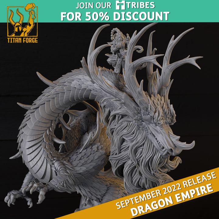 3D Printable Dragon - Dragon Empire - Titan Forge Miniatures September 2022 by Titan Forge ...